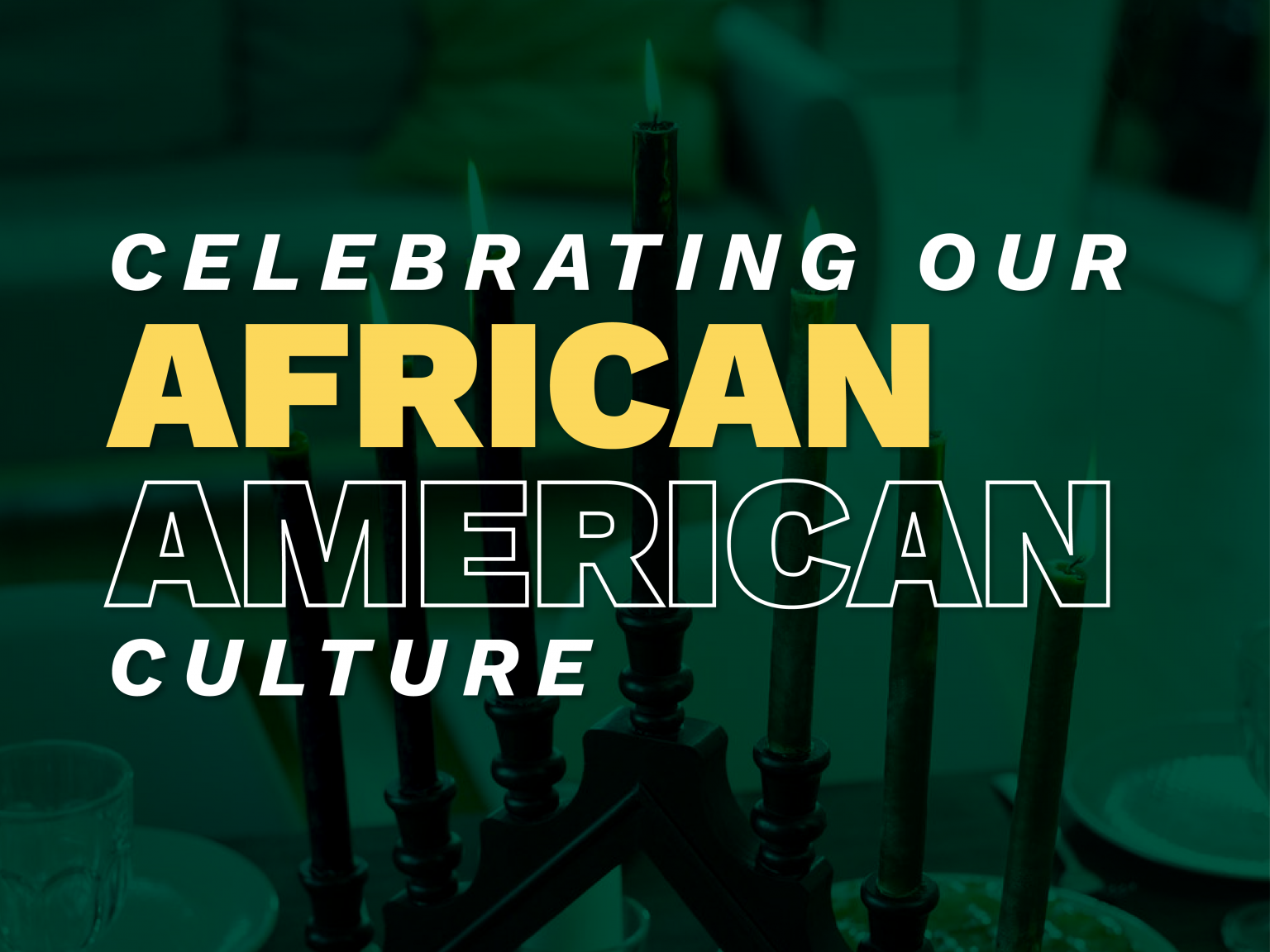 Celebrating our African-American Culture - Mosaic Mennonites