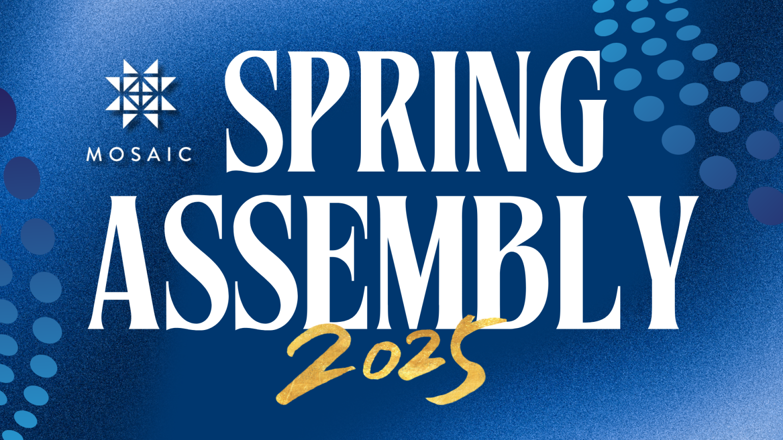 Register for the Mosaic Conference 2025 Spring Assembly - Mosaic Mennonites